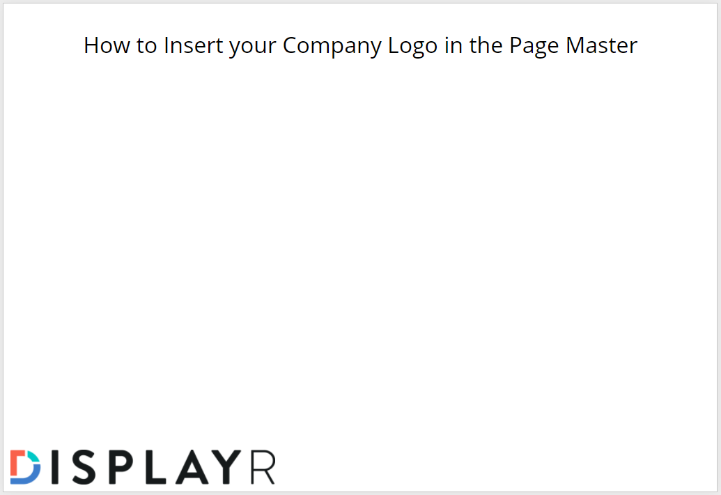 How to Insert Your Company Logo in the Page Master – Displayr Help